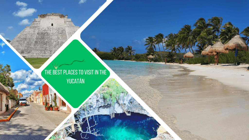 Your expert guide: 25 best places to visit in the Yucatan
